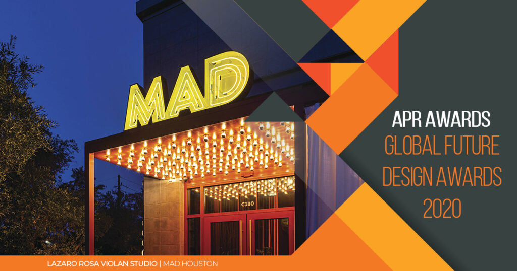 Special Mention: MAD HOUSTON by LAZARO ROSA VIOLAN STUDIO