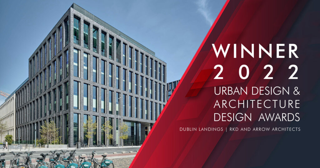 Gold Winner | Dublin Landings | RKD and Arrow Architects