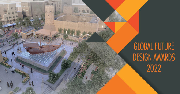 Gold Winner | Dubai Museum Plaza and Pedestrian Street ...