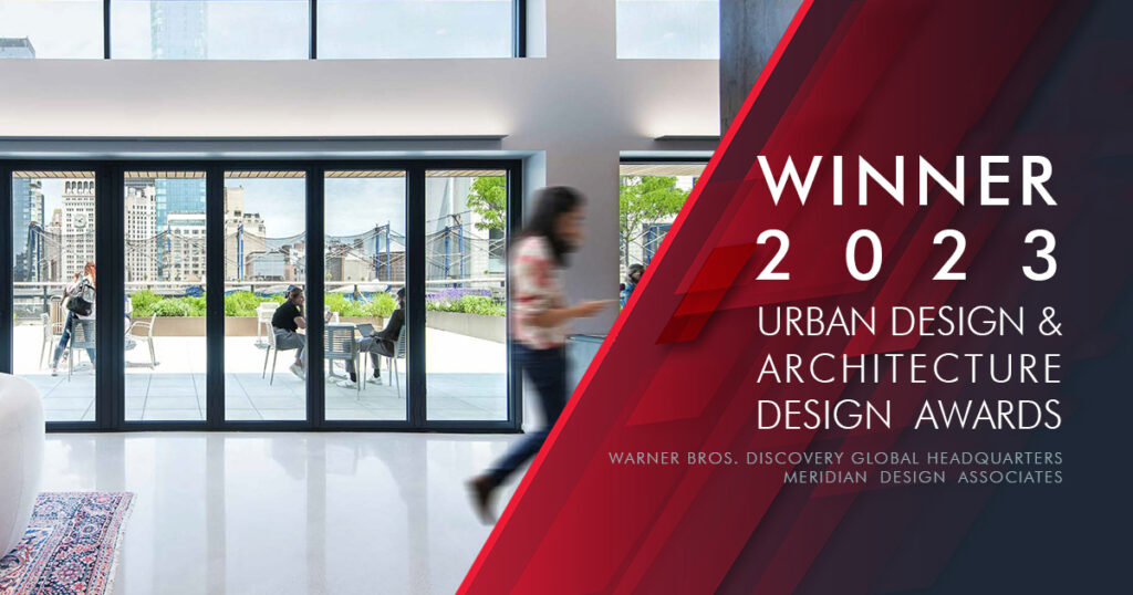 Gold Winner – Warner Bros. Discovery Global Headquarters by Meridian ...