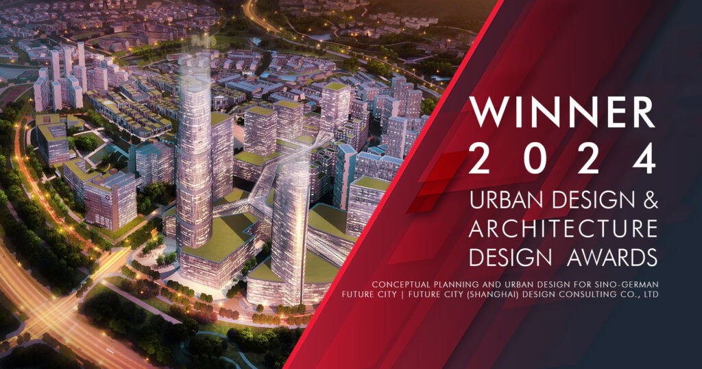 Gold Winner | Conceptual planning and urban design for Sino-German ...